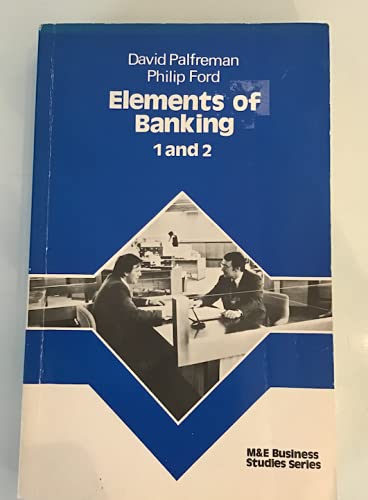 Elements of Banking: Levels I and II (M & E Business Studies Series ...