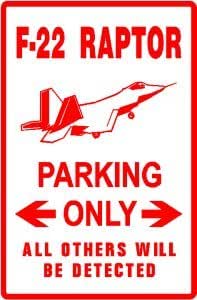 Amazon.com: Raptor F-22 Parking Military New Sign : Office Products