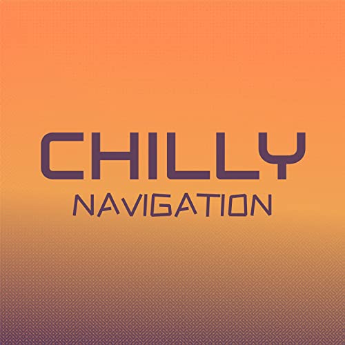 Play Chilly Navigation by VARIOUS ARTISTS on Amazon Music