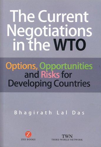 The Current Negotiations in the Wto: Options, Opportunities And Risks ...