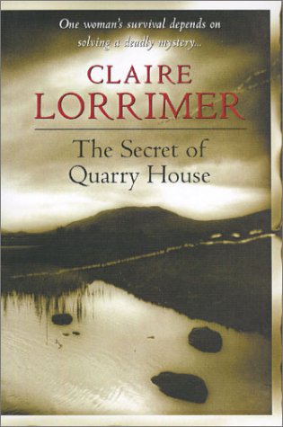 The Secret of Quarry House: Lorrimer, Claire: 9780755103379: Amazon.com ...