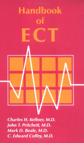 Handbook of Ect: 9780880486835: Medicine & Health Science Books ...