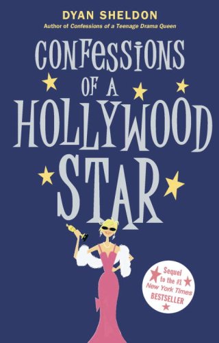 Confessions of a Hollywood Star : Sheldon, Dyan: Amazon.co.uk: Books
