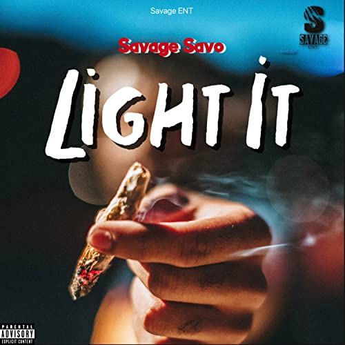 Play Light It by Savage Savo on Amazon Music