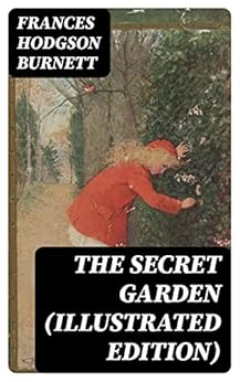 Amazon.co.jp: The Secret Garden (Illustrated Edition): Including "A ...