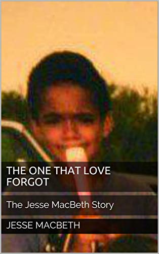 Amazon.com: The One That Love Forgot: The Jesse MacBeth Story (Broken ...