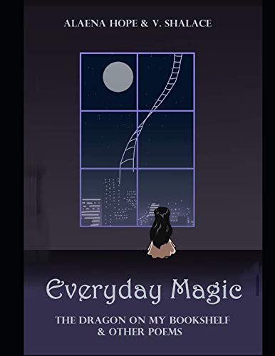 Amazon.com: Everyday Magic: The Dragon on My Bookshelf & Other Poems ...
