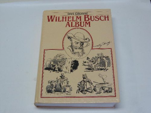 Das Grosse Wilhelm Busch Album : Amazon.de: Bücher