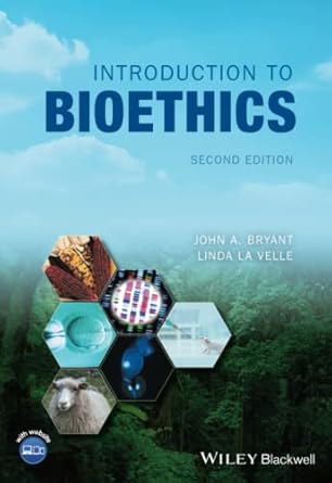 Introduction to Bioethics: 9781118719596: Medicine & Health Science ...
