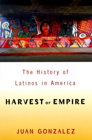 Amazon.com: Harvest of Empire: A History of Latinos in America ...