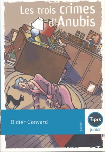 Amazon.com: Les trois crimes d'Anubis: 9782210984684: Collectif: Books