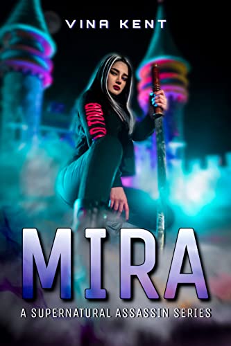 Amazon.com: MIRA: BOOK 1 SUPERNATURAL ASSASSIN SERIES (MIRA BOOK 1 ...
