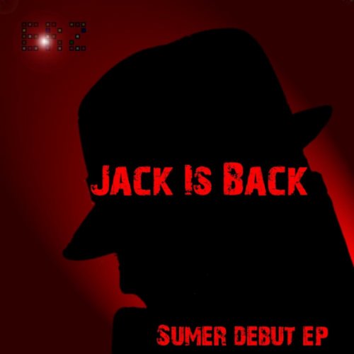 Play Jack Is Back EP by Sumer on Amazon Music