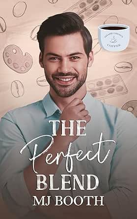 The Perfect Blend (Shade Grown Coffee Boys Book 2) - Kindle edition by ...