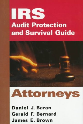 Buy IRS Audit Protection and Survival Guide: Attorneys (Internal ...