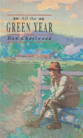 All the Green Year: Don Charlwood: 9780207163456: Amazon.com: Books