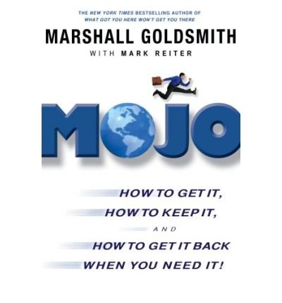 [(Mojo International Edition * * )] [Author: Marshall Goldsmith] [Jan ...