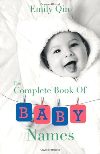 Complete Book of Baby Names by Emily Quin (2013-07-05): Emily Quin ...