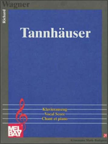 Tannhauser: Wagner, Richard: 9789638303158: Amazon.com: Books