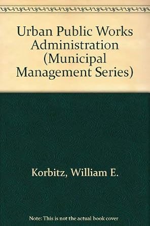 Buy Urban Public Works Administration (Municipal Management Series ...