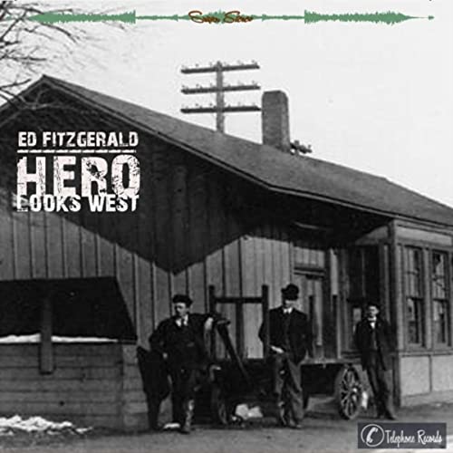 Amazon MusicでEd FitzgeraldのHero Looks Westを再生する