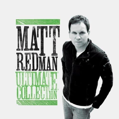 Matt Redman - Ultimate Collection - Amazon.com Music