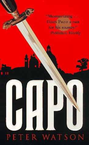 Capo: Watson, Peter: 9780804117258: Amazon.com: Books