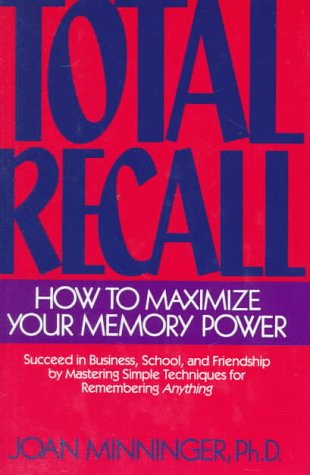Buy Total Recall: How to Maximize Your Memory Power Book Online at Low ...