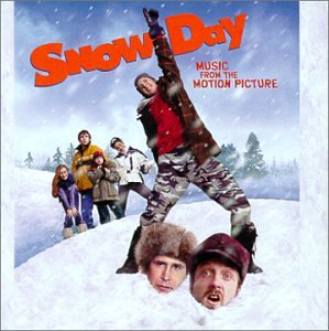 Various Artists - Soundtracks - Snow Day: Music From The Motion Picture ...