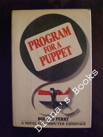 Program for a Puppet: Roland Perry: 9780517541012: Amazon.com: Books