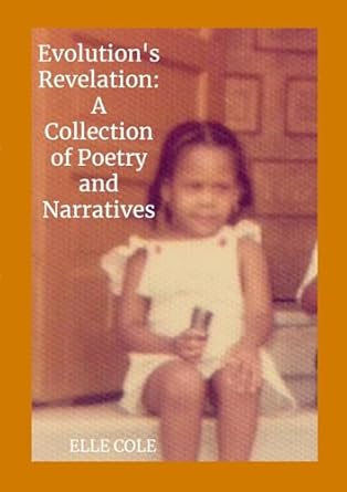 Amazon.com: Evolution's Revelation: A Collection of Poems and ...