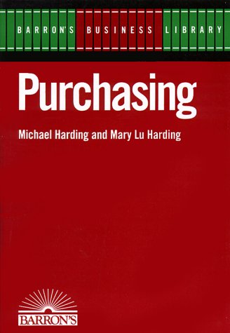Purchasing (Barron's Business Library): Harding, Michael, Harding, Mary ...