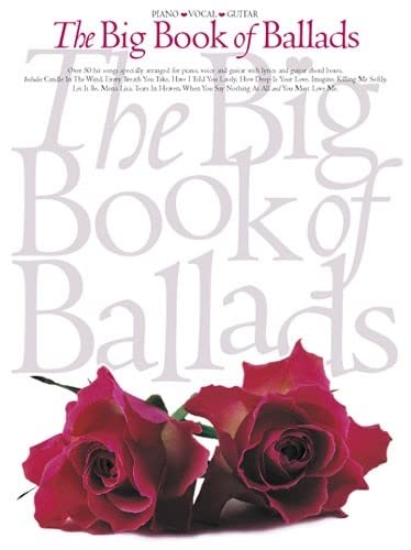 The Big Book of Ballads (Songbook): DIVERS AUTEURS: 9780711982741 ...