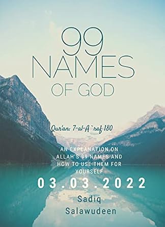 99 Names of God: A Journey of Divine Reflections - A Timeless Spiritual ...
