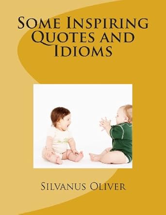 Buy Some Inspiring Quotes and Idioms Book Online at Low Prices in India ...