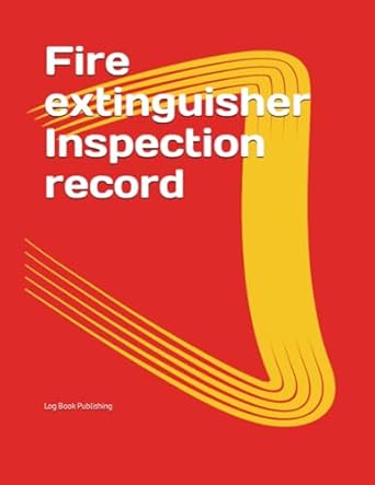 Fire Extinguisher Inspection Record: H&S - Fire and Safety recording ...