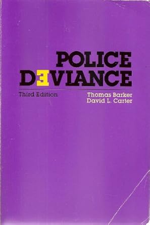 Amazon.com: Police Deviance: 9780870847141: Barker, Thomas, Carter ...