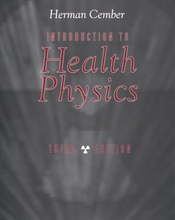 Introduction to Health Physics: 9780071054614: Medicine & Health ...