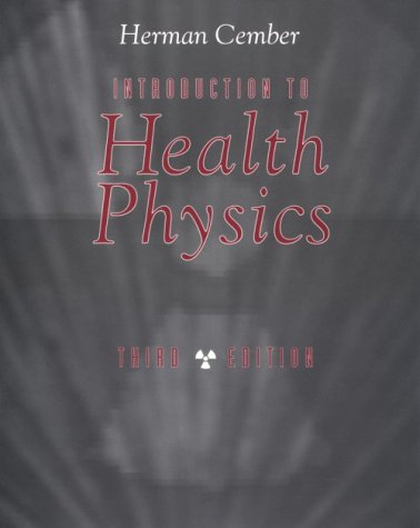 Introduction to Health Physics: 9780071054614: Medicine & Health ...
