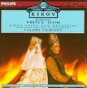 Prince Igor / extraits: Gergiev, Kirov Opera &Orchestra, Alexandre ...