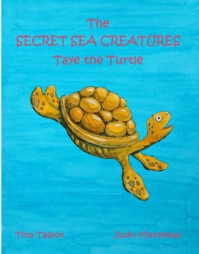 Buy The Secret Sea Creatures: Taye the Turtle: 5 (Survival Super Squad ...