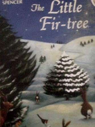 Amazon.com: The Little Fir-Tree: 9781844610082: Retold By Gaby Goldsack ...