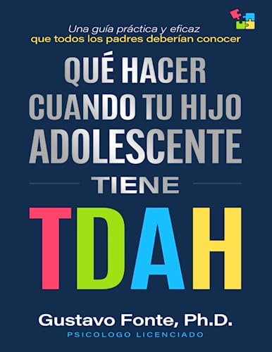 CUANDO HIJO ADOLESCENTE TIENE TDAH Una Guia Practica Eficaz - Hiperchino