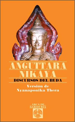 Buy Anguttara Nikaya (Arca de Sabiduria) Book Online at Low Prices in ...