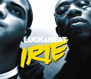 Amazon.com: DJ Luck & MC Neat / Irie: CDs & Vinyl