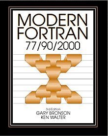 Modern Fortran 77/90: Bronson, Gary: 9781576760383: Amazon.com: Books