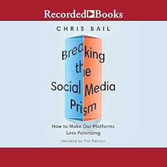 Breaking the Social Media Prism: How to Make Our Platforms Less ...