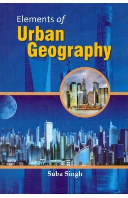 Amazon.in: Buy Elements Of Urban Geography Book Online at Low Prices in ...