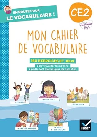 Mon cahier de vocabulaire CE2 : Lefèvre, Laurence, Lefèvre, Vincent ...