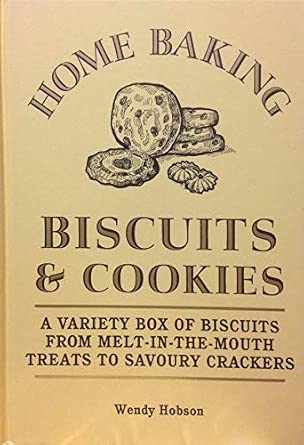 Home Baking - Biscuits And Cookies: Wendy Hobson: 9781909409439: Amazon ...